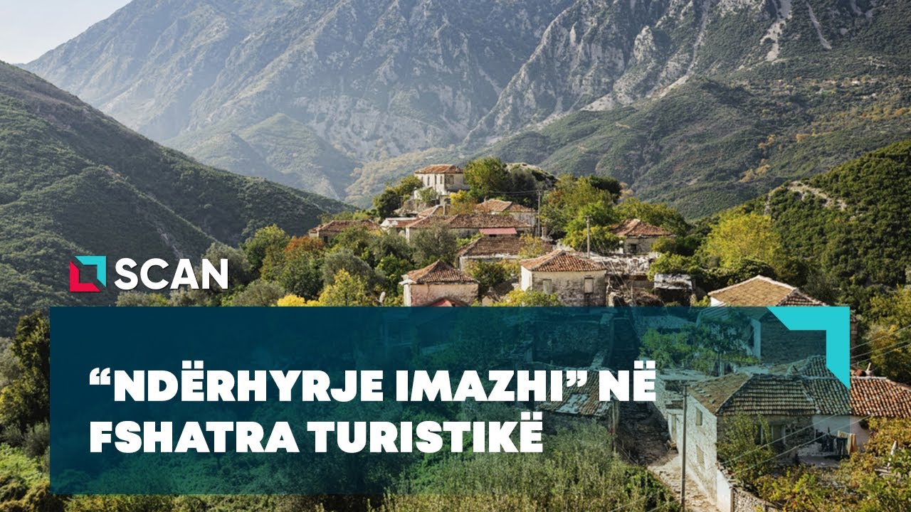“NDËRHYRJE IMAZHI” NË FSHATRA TURISTIKË - YouTube