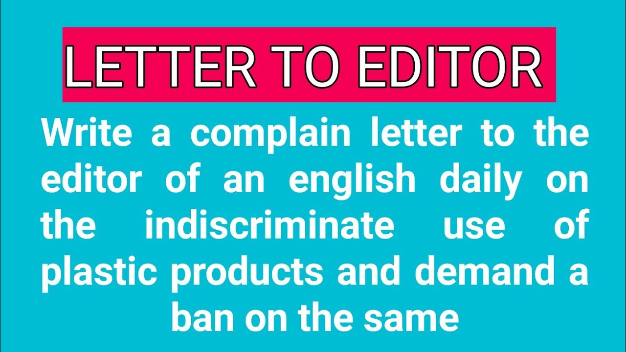Editorial letter on harmful effects of plastics || Plastics ban in ...