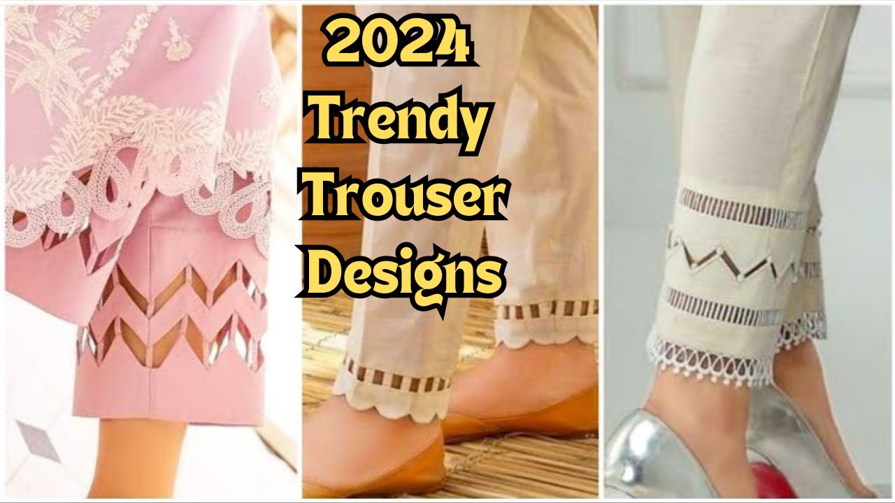 2024Trendy Trouser Designs | Pent Trouser Designs | Lawn Trouser ...