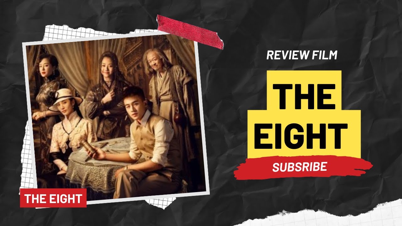 Review Film The Eight 2020 - YouTube