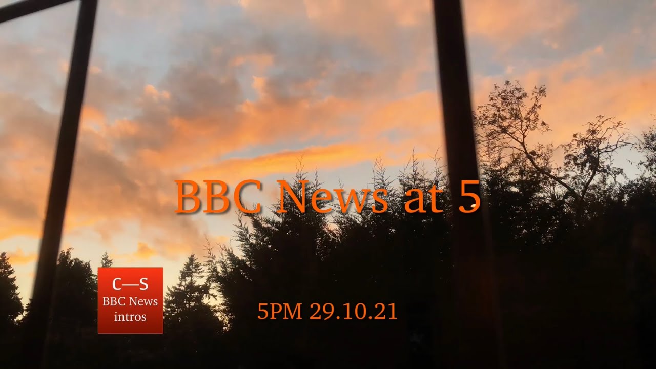 BBC News intro 5pm 29.10.21 - YouTube