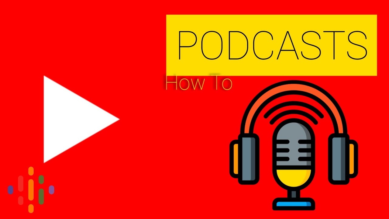 How To Create a Podcast On YouTube - YouTube