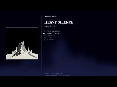 HEAVY SILENCE — Zumy & Naz | THE SILENT HOURS · Dark Orchestral