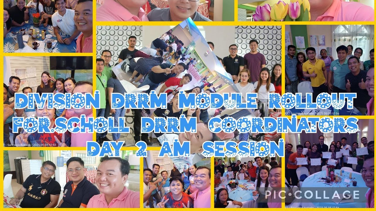 𝗗𝗔𝗬 2 𝗛𝗶𝗴𝗵𝗹𝗶𝗴𝗵𝘁𝘀 (PM Session): Division DRRM Module Rollout for School ...