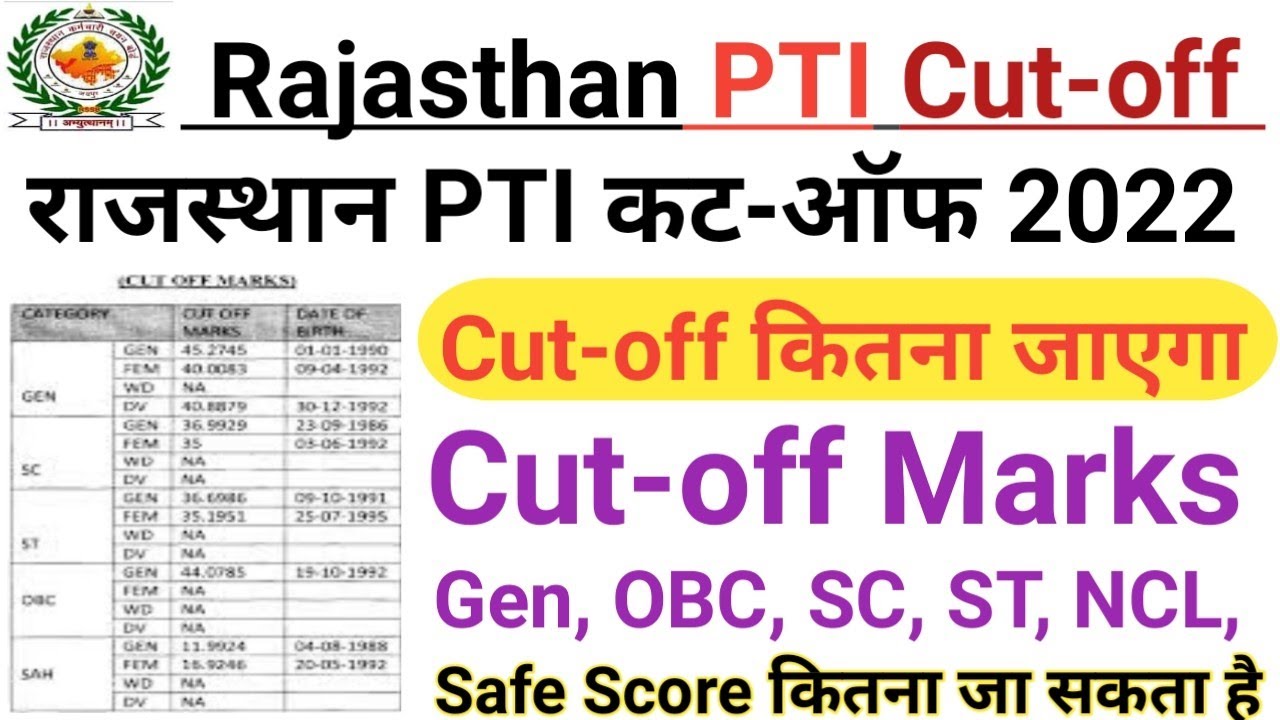 Rajasthan PTI Cut-off 2022/Rajasthan PTI Expected Cut-off 2022/Raj PTI ...