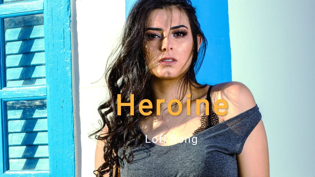 Heroine Ha Heroine Bhojpuri Song [ slowed + reverb ] | Lofi Song ...