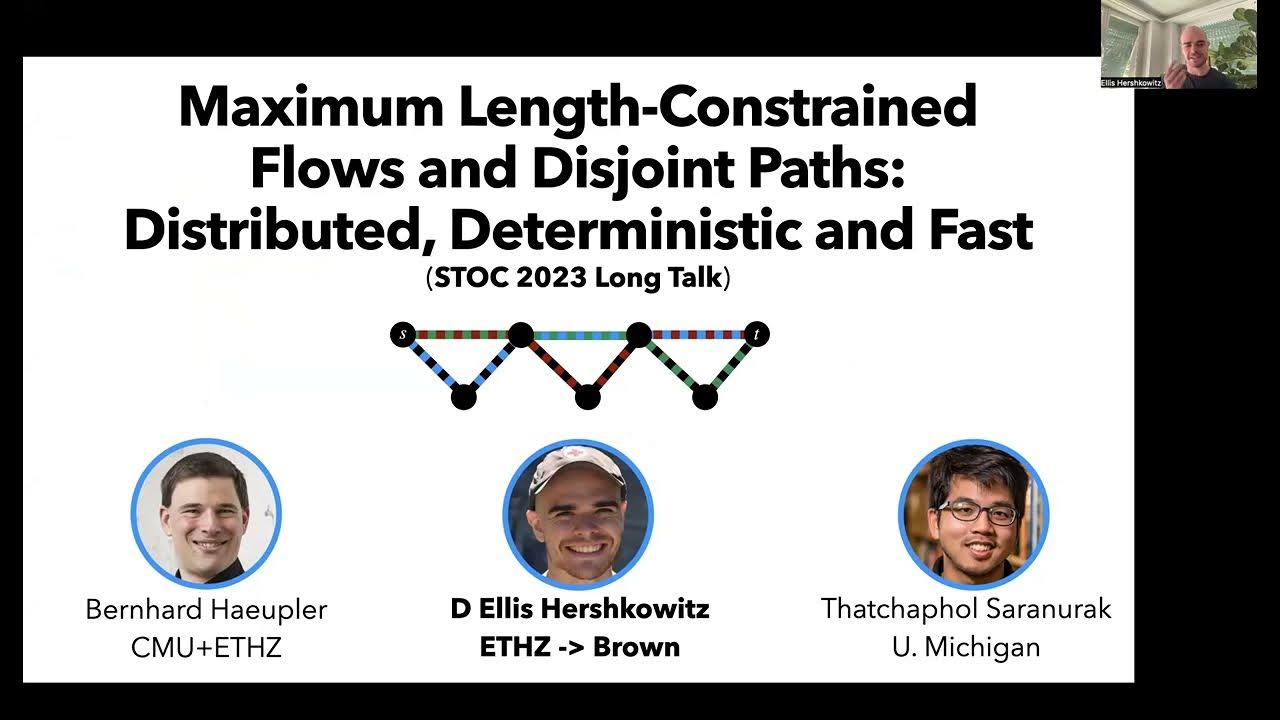 STOC 2023 - Session 8C - Max Length-Constrained Flows and Disjoint Paths: Distr., Determ. and ...