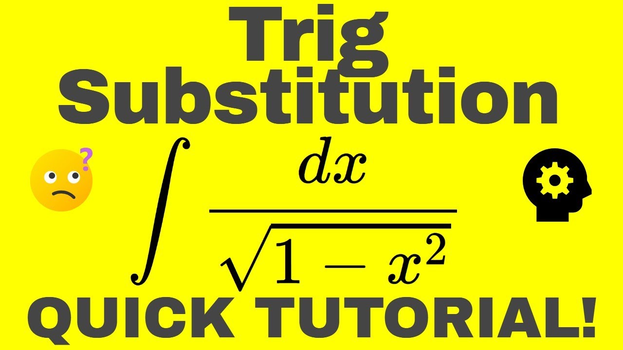 Trig Sub (sine substitution) - YouTube