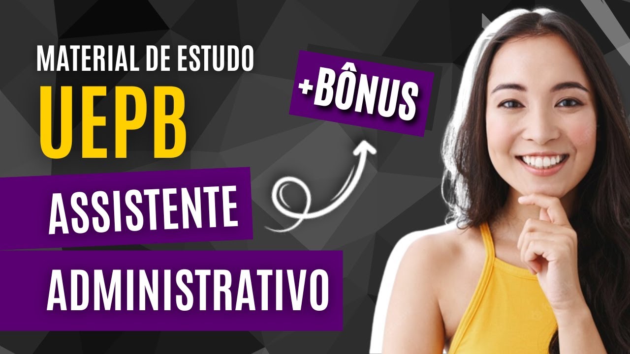 Material EXCLUSIVO para Assistente Administrativo (Concurso UEPB 2023) - YouTube
