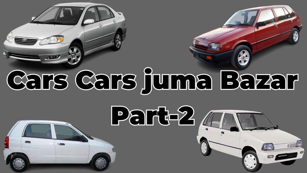 Cars Juma Bazar | jumma bazar in Rawalpindi | Used cars for sale | Old ...