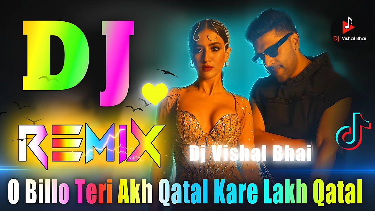 O Billo Teri Akh Qatal 💖 Dj Remix 💖 Kare Lakh Qatal 💖 Instagram Viral 💖Guru Randhawa💖Dj Vishal ...
