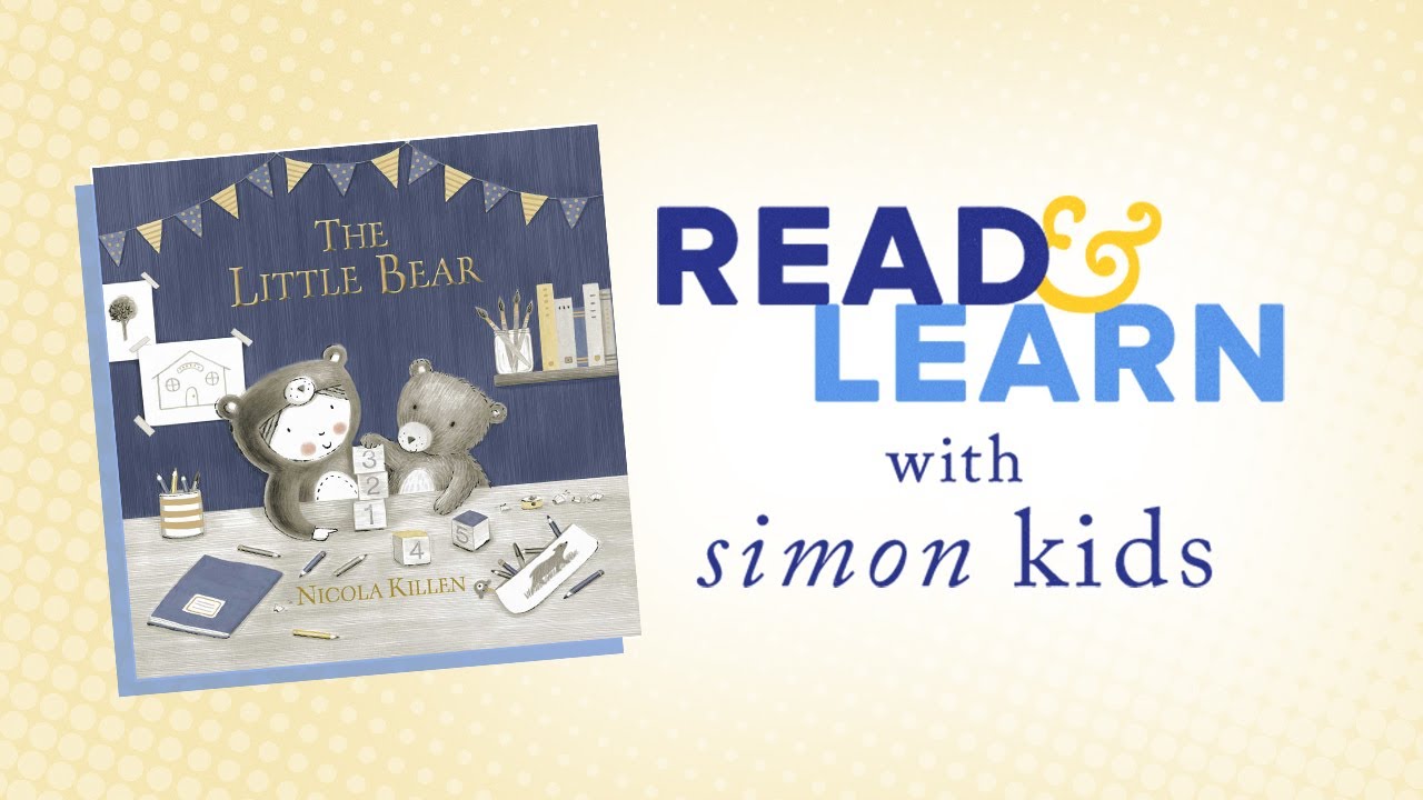 The Little Bear Read Aloud with Nicola Killen | Read & Learn with Simon ...