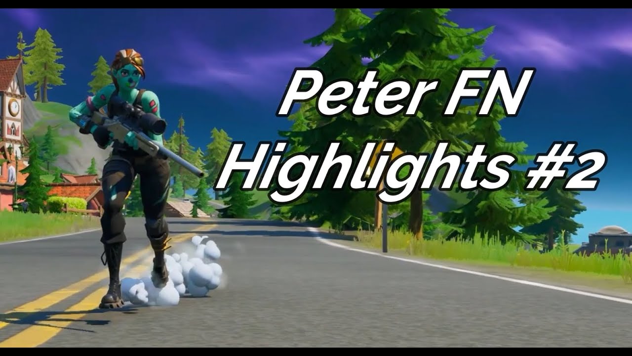 (Legends) PeterFN highlights #2 - YouTube