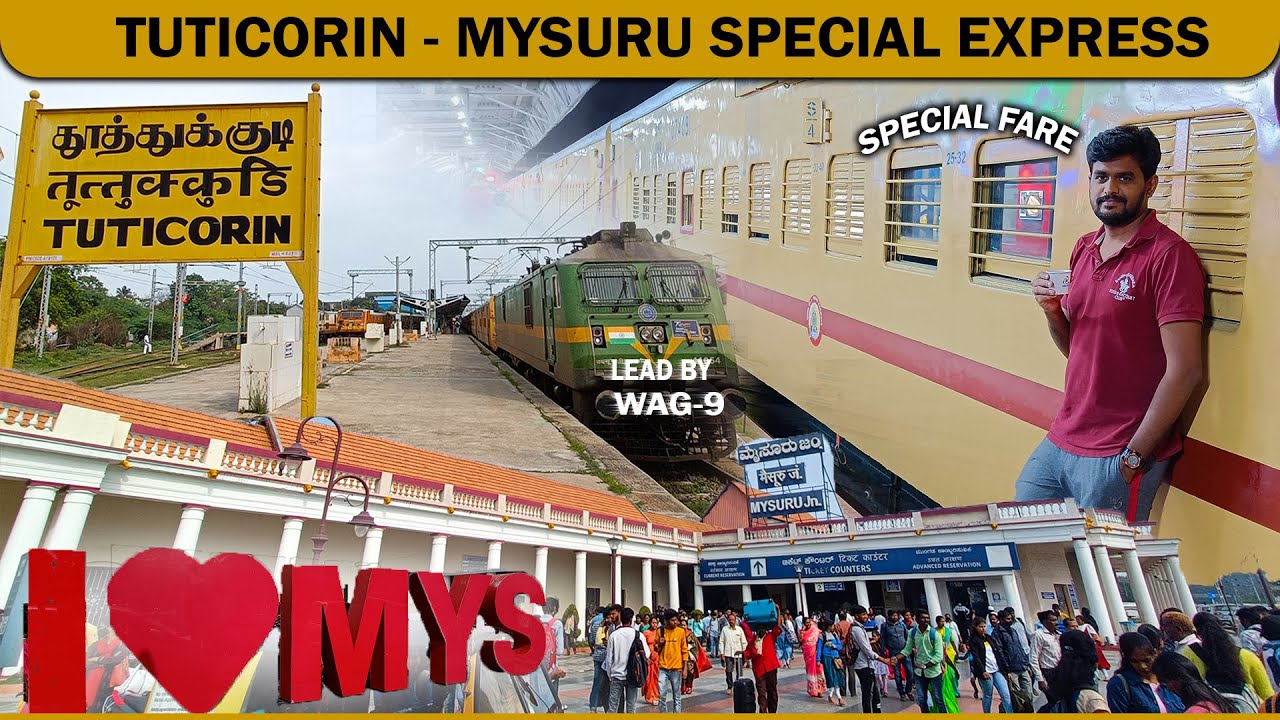 TUTICORIN to MYSURU EXPRESS TRAVEL VLOG | Last Run of Special Fare ...