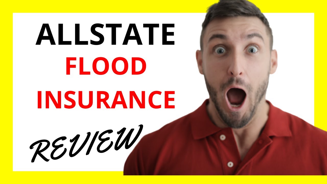 🔥 Allstate Flood Insurance Review: Pros and Cons - YouTube