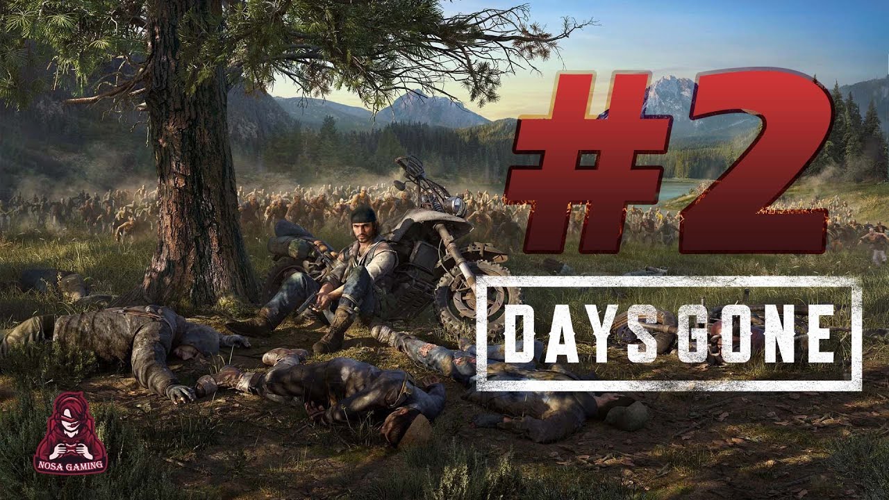#2 Days Gone المهمة الثانية - YouTube