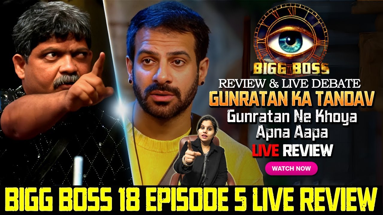 Bigg Boss 18 Episode 5 Review | Gunratan Khel Gaye | Rajat Dalal ...