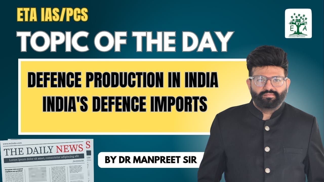 DEFENCE PRODUCTION IN INDIA & INDIA’S DEFENCE IMPORTS - YouTube