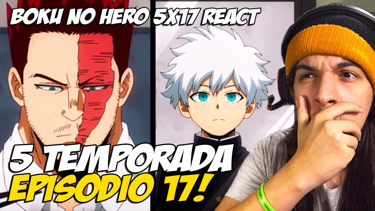 O FILHO MORTO DE ENDEAVOR! - React Boku No Hero 5 ep 17 - YouTube