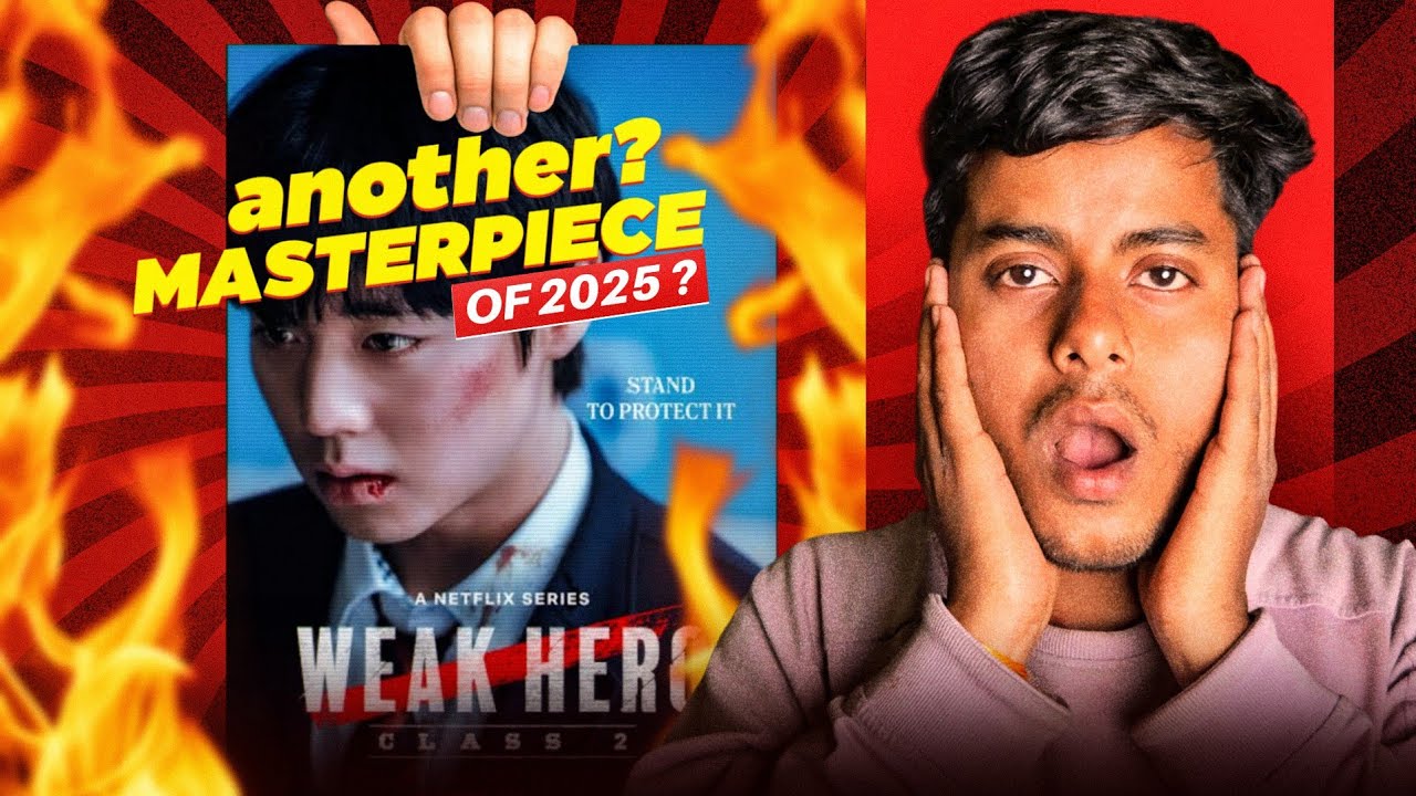 Weak Hero Class 2 Review 🔥 | Action + Emotions = TOTAL BLAST! | How to ...
