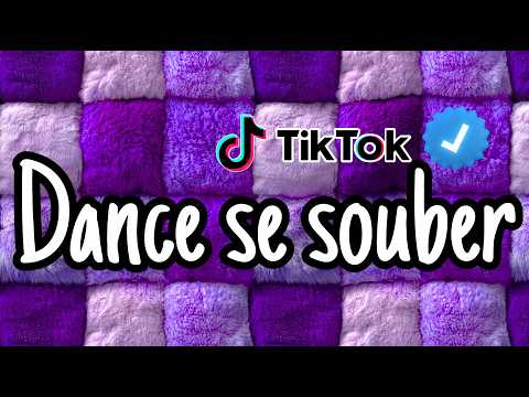 Dance se souber~ Tiktok Mashup 2026