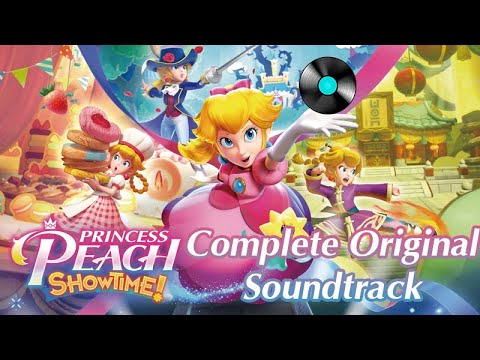 Princess Peach Showtime! Complete Original Soundtrack (Instrumental ...
