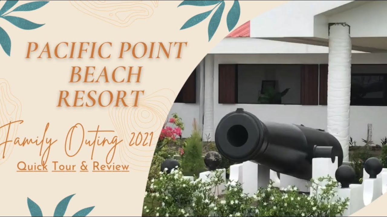 PACIFIC POINT RESORT IN TACLOBAN CITY | 2021 Family Outing | Review ...
