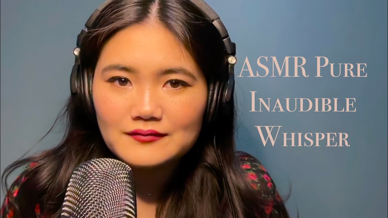ASMR Pure, Sensitive and Crispy Inaudible Whispers - YouTube