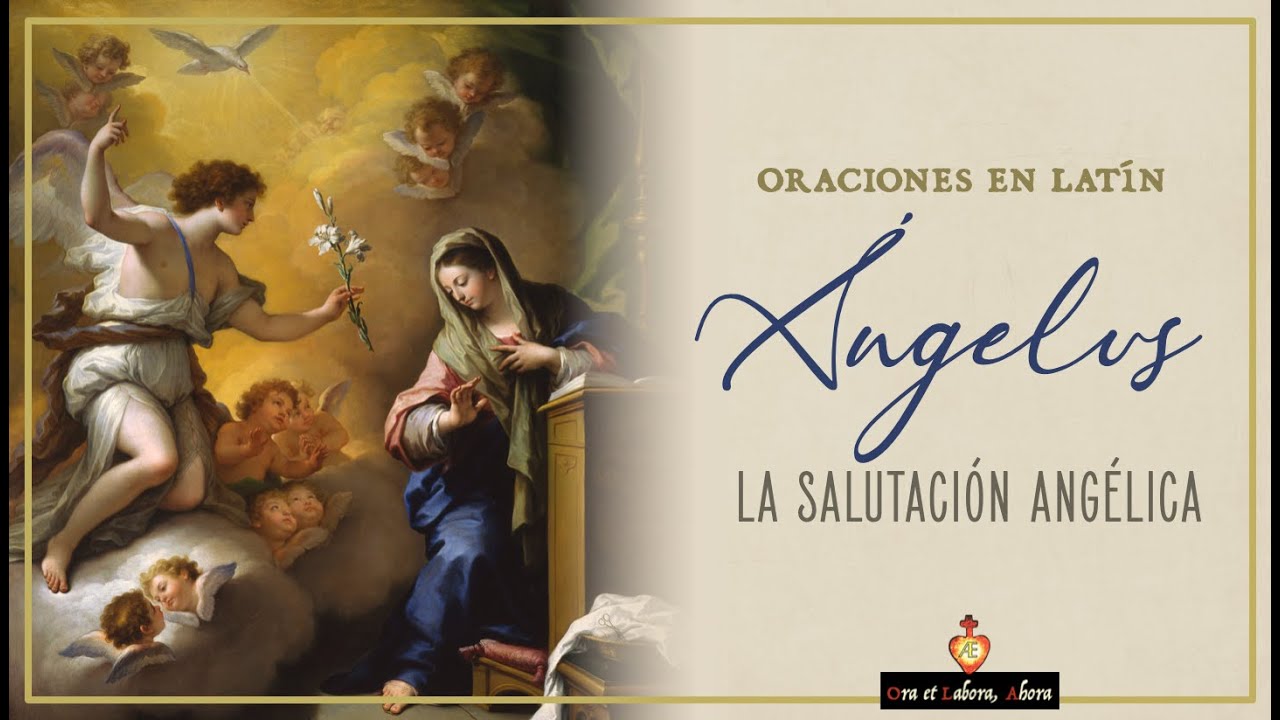 🇪🇸🇻🇦⚜️ Ángelus en latín • Oraciones católicas - YouTube