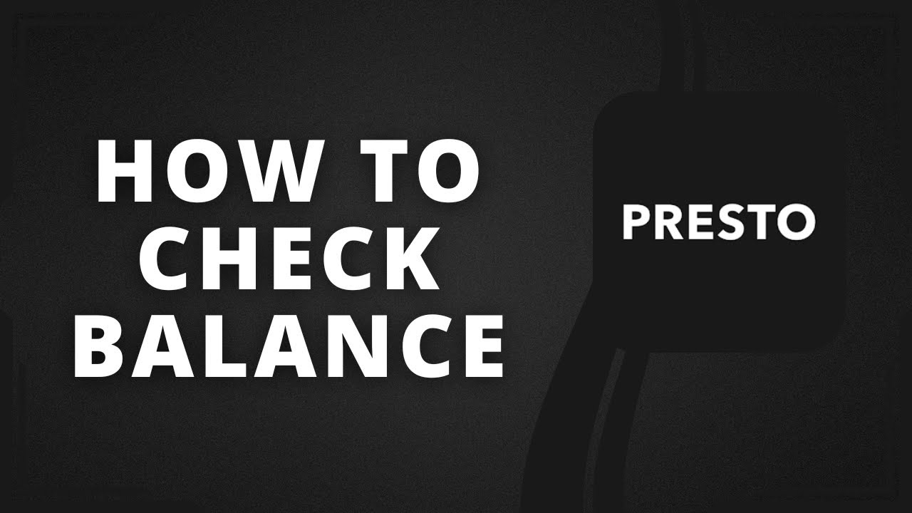 How to Check the Balance of Presto Card (Best Method) - YouTube