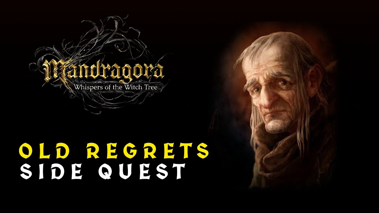 Mandragora: Old Regrets Side Quest Guide with map ! - YouTube