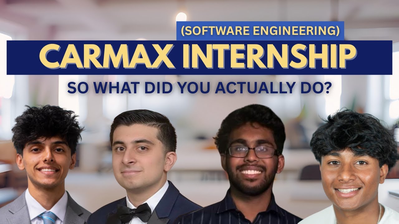 Software Engineer Interns at Carmax | So What Did You Actually Do at ...