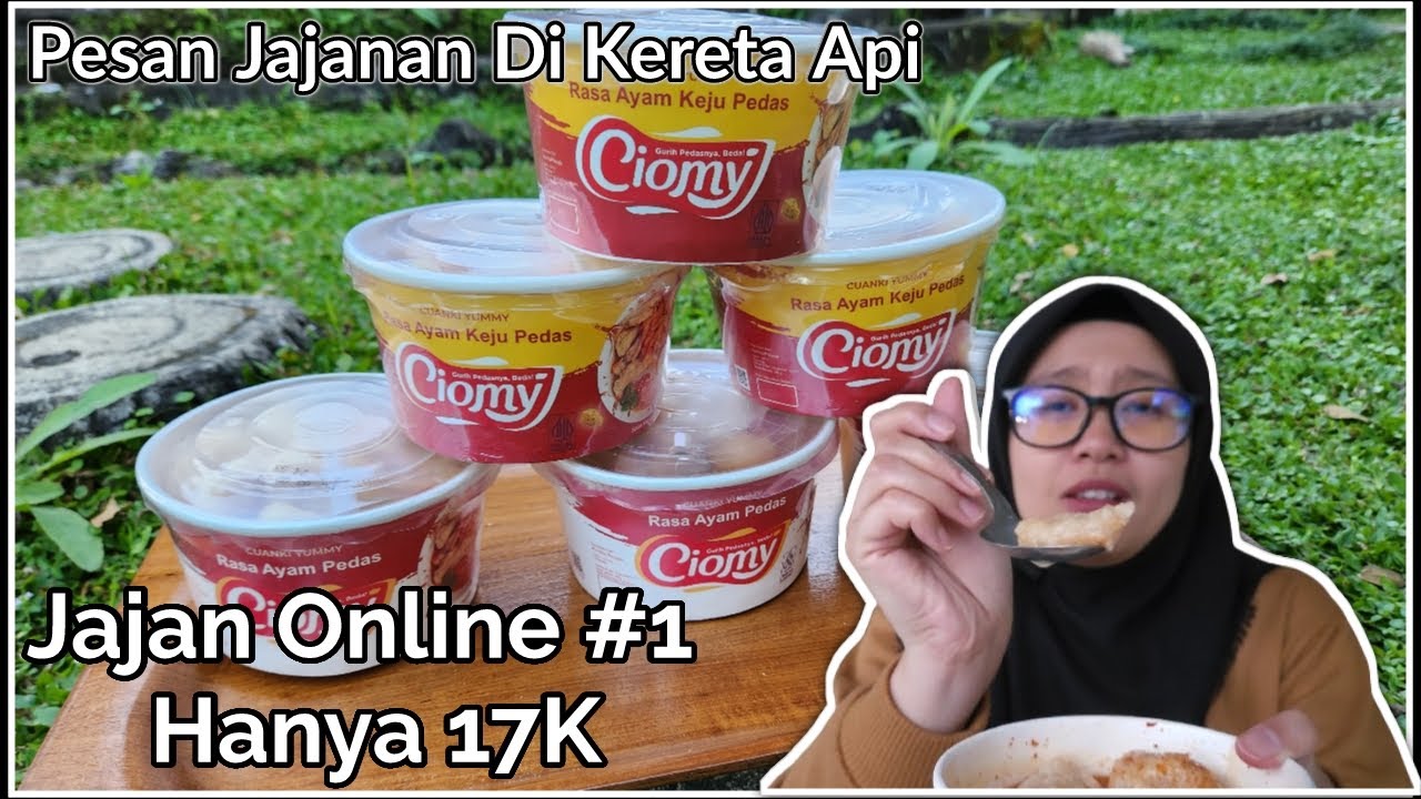 Ciomy Jajanan Di Kereta Api | Jajan Online #1 - YouTube