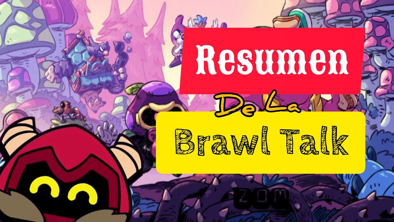 ☆RESUMEN DE LA BRAWL TALK☆ - YouTube