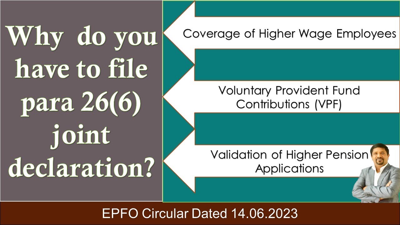 Why Do You Have To File Para 26 6 Joint Declaration Higher EPF Wages why-do-you-have-to-file-para-26-6-joint-declaration-higher-epf-wages