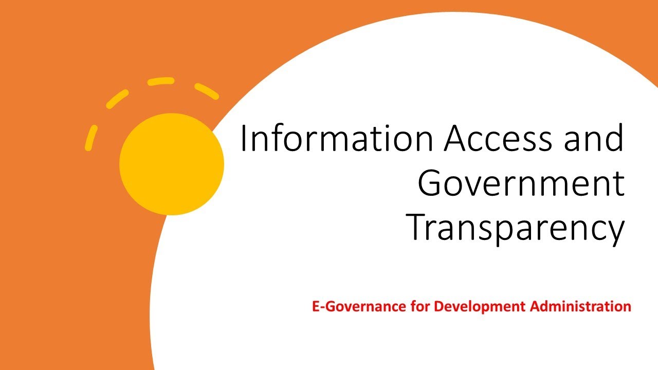 5 Information Access and Government Transparency - YouTube