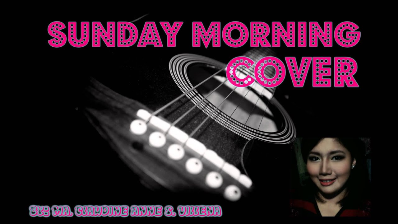 sunday morning cover by mcavillena - YouTube