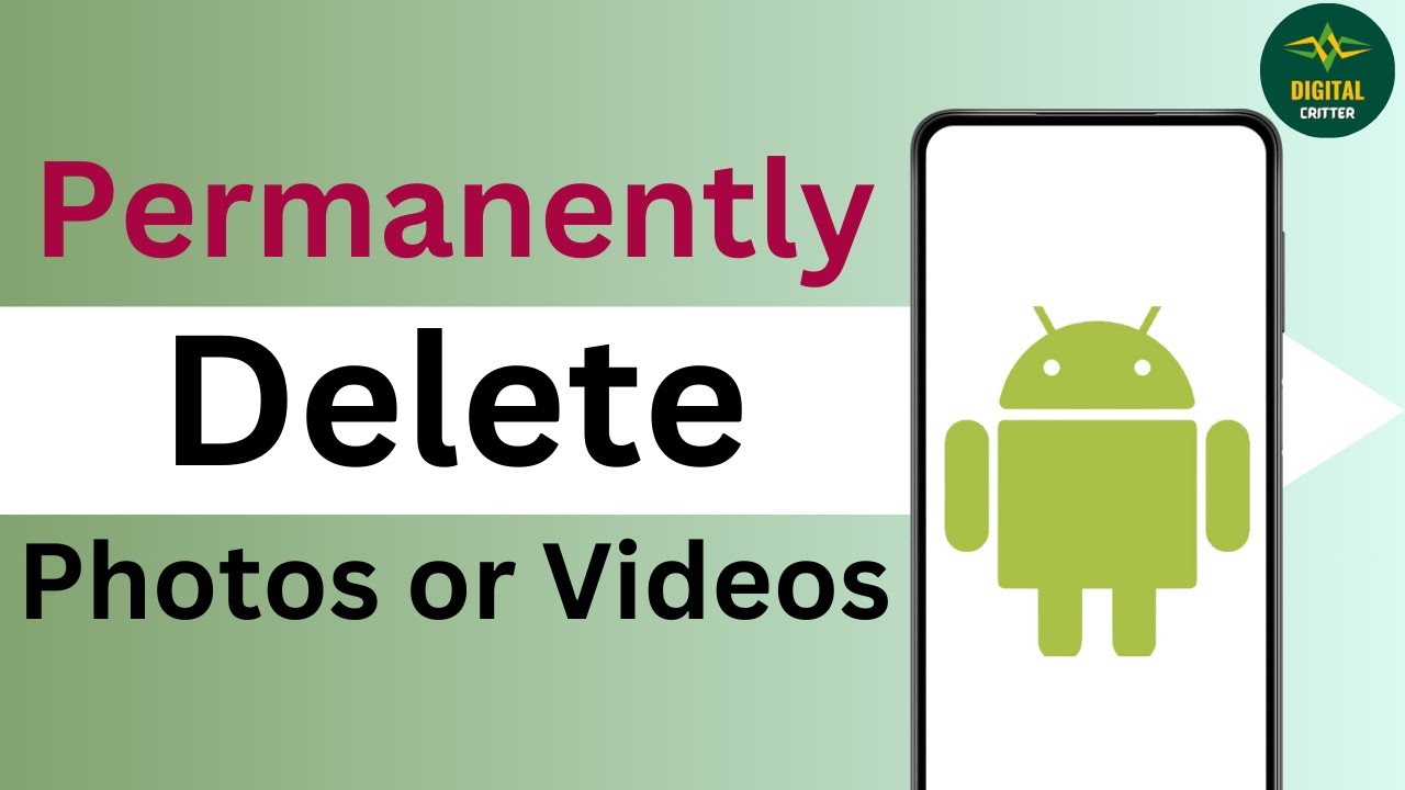 How to Permanently Delete Photos or Videos from Android ? - YouTube