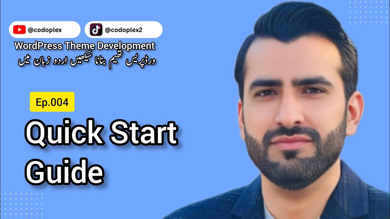 Ep.004 Quick Start Guide | WordPress Theme Development - YouTube