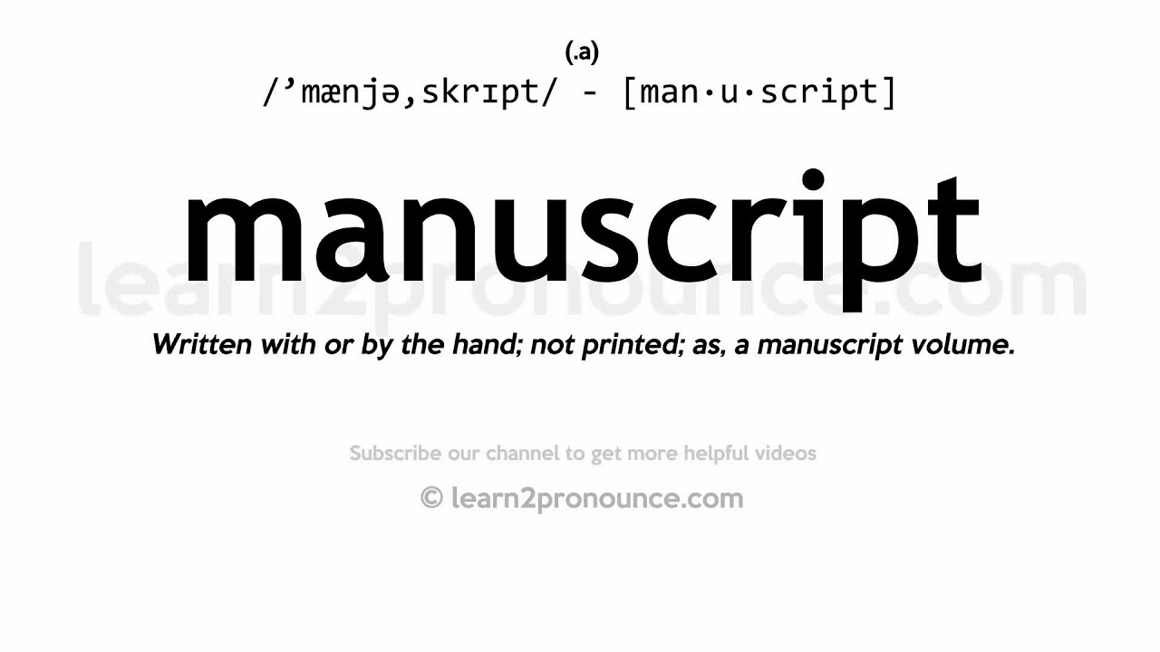 Pronunciation of Manuscript | Definition of Manuscript - YouTube