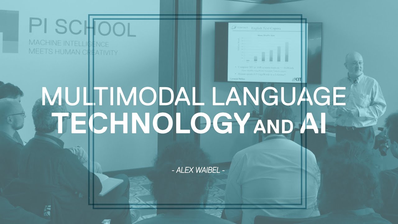 Multimodal Language Technology and AI | Alex Waibel | Masterclass - YouTube