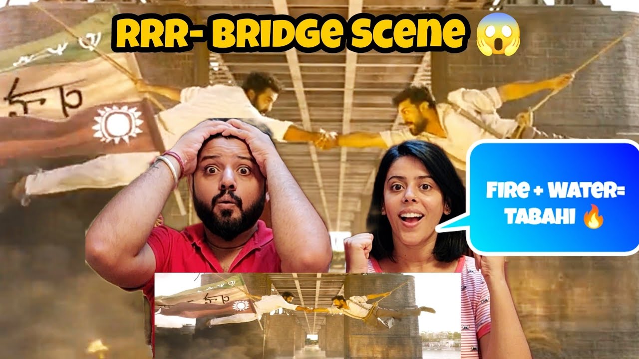 RRR Bridge Scene | Bheem & Ram First Meet-up Scene Reaction | RRR | SS ...