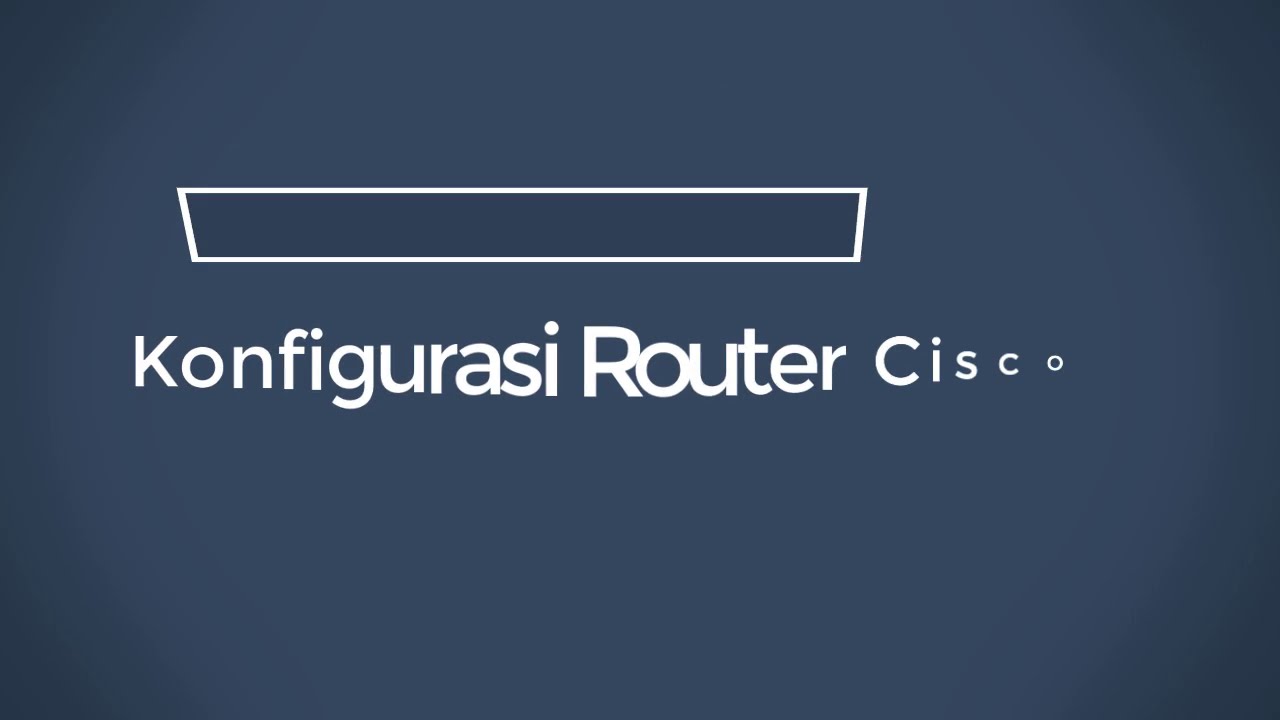 Jarkom Praktikum Konfig Router Cisco 2 - YouTube