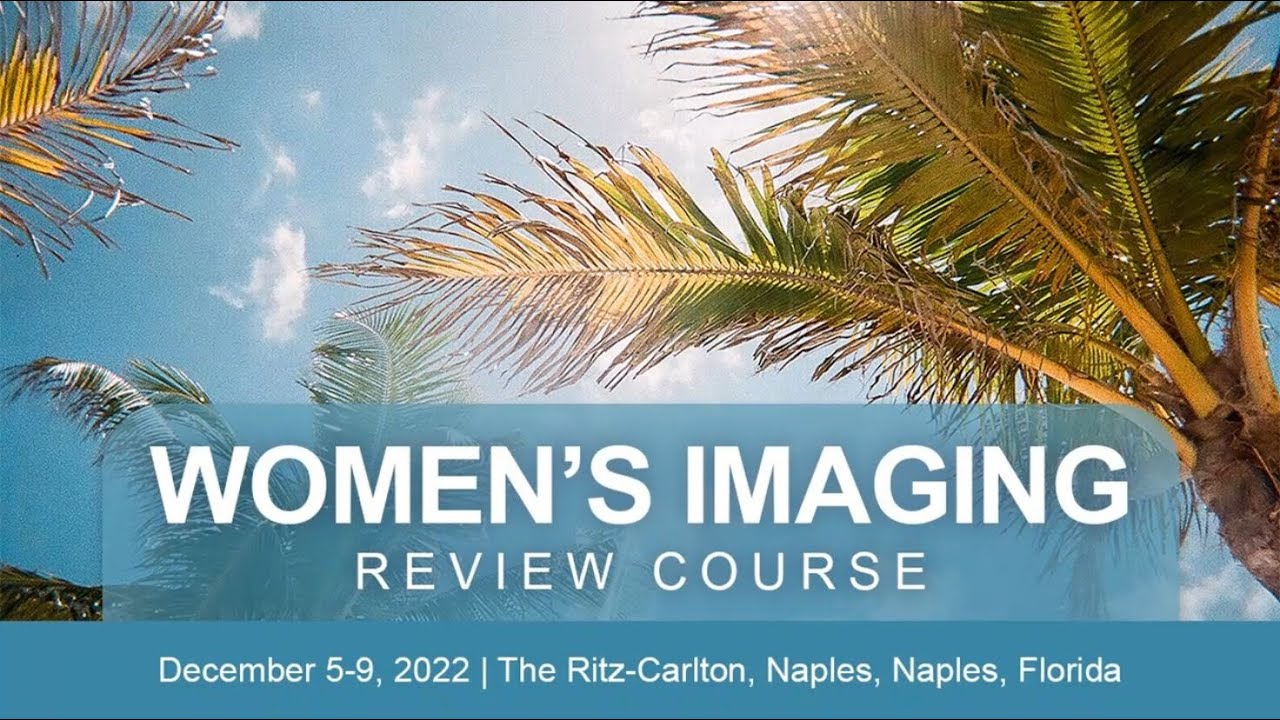 Mayo Clinic Women's Imaging Review Course 2022 - YouTube