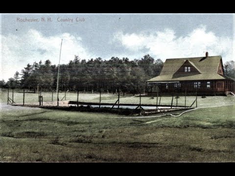 Rochester NH History - Rochester's First Country Club - YouTube