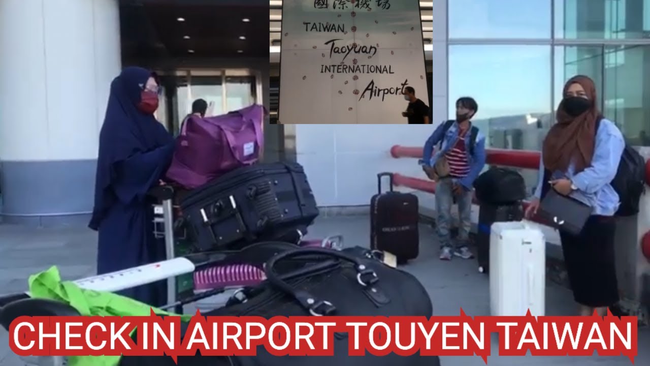 CHECK IN TO AIRPORT TOUYUAN - YouTube