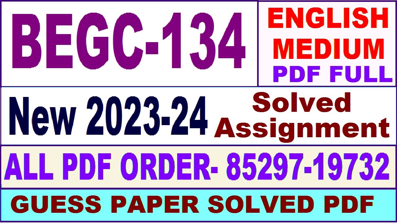begc 134 solved assignment 2023-24 in English / begc 134 solved ...