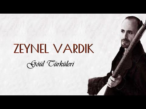 Zeynel Vardık - Güzeller Oy Güzeller