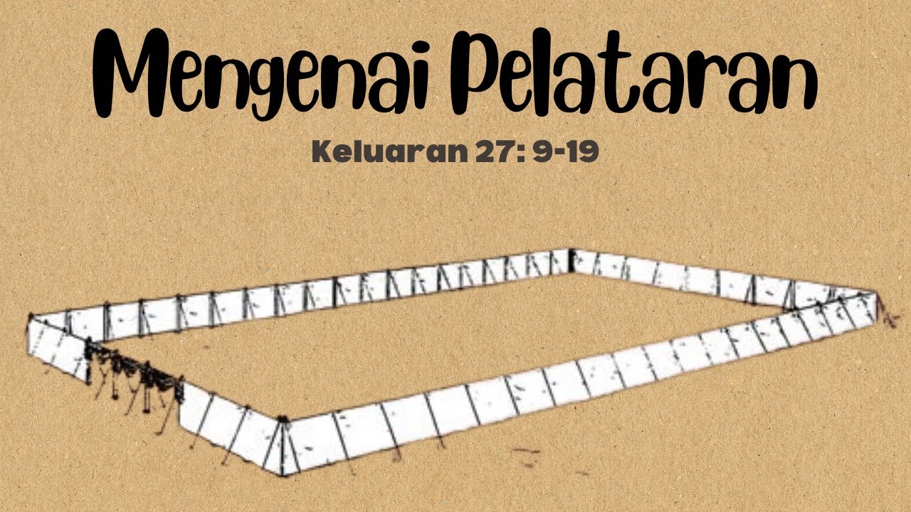 Keluaran 27:9-19 Mengenai Pelataran - YouTube