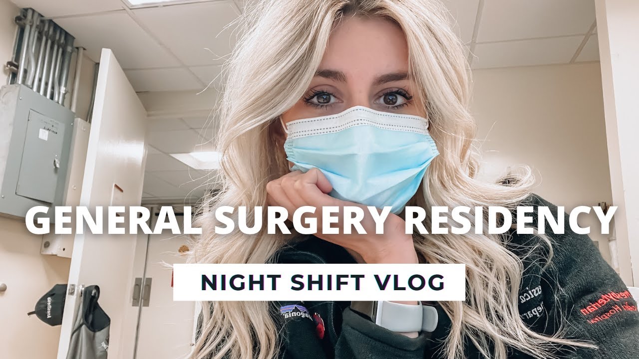 SURGERY Resident Day in the Life | NIGHT SHIFT Vlog - YouTube